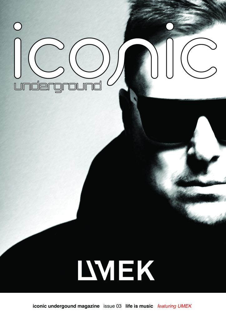 UMEK – Exclusive Interview – Iconic Underground Magazine